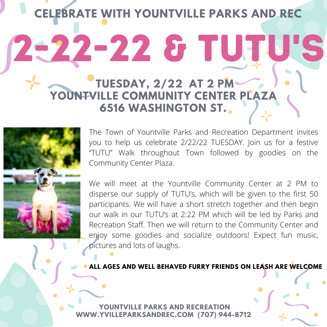 Tutus for 2-22-22 – TODAY – The Yountvillian